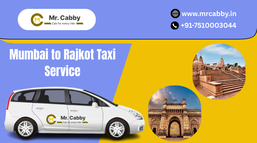Mumbai to Rajkot Taxi Service – One Way & Round Trip Travel Info ...